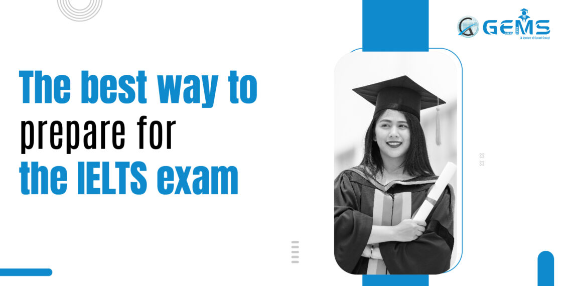 The best way to prepare for the IELTS exam - Gocool International